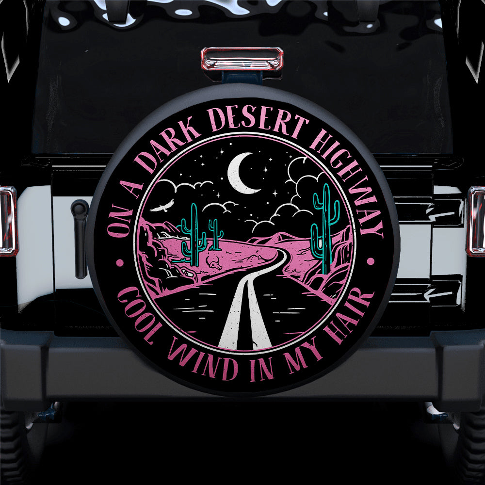 On A Dark Desert Highway Cool Wind In My Hair Pink Car Spare Tire Cove